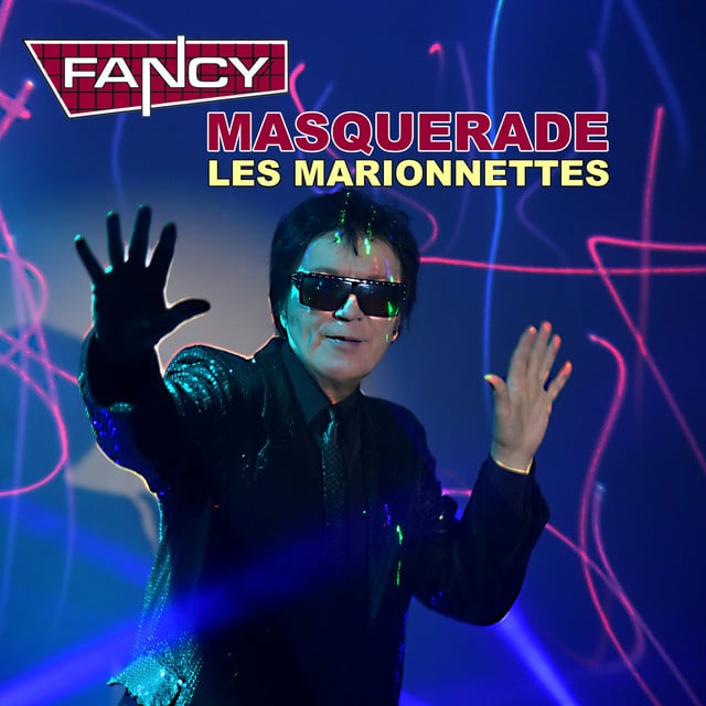 Fancy - MASQUERADE (Les Marionettes)